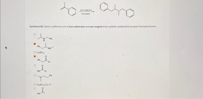 Solved Synthesis 1 1: Select two substrates and one reagent | Chegg.com