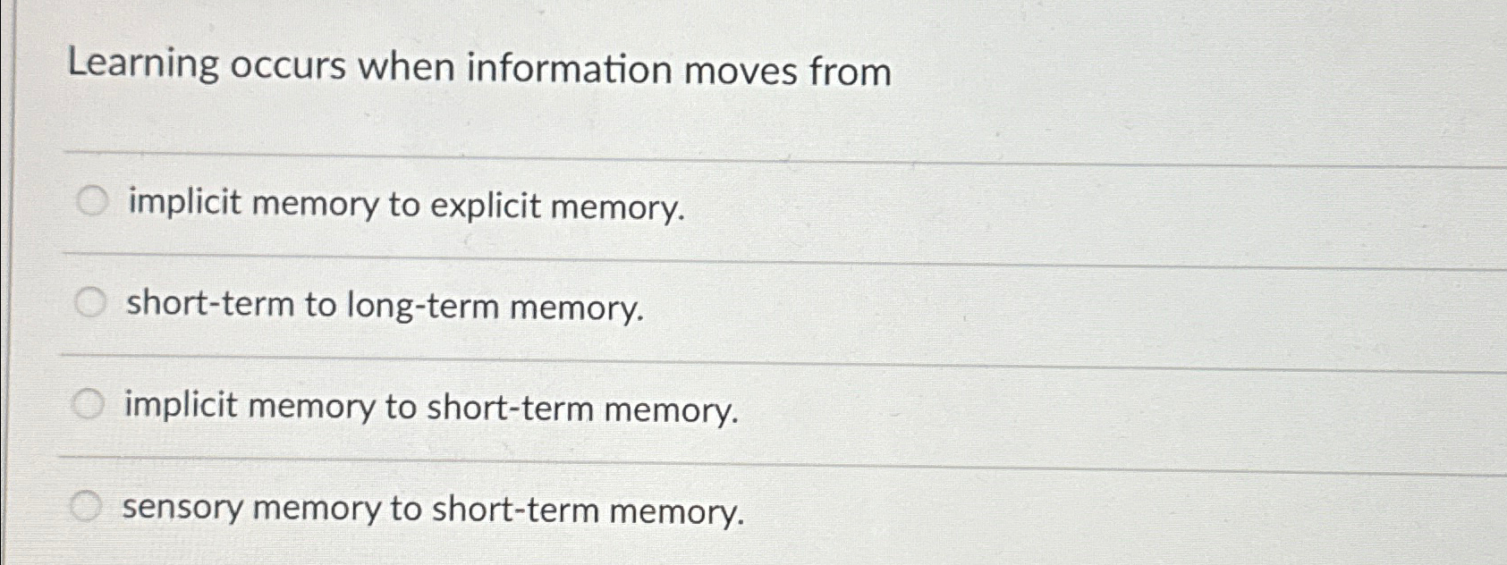Solved Learning occurs when information moves fromimplicit | Chegg.com