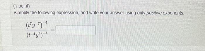 Solved (1 point) Simplify the expression: −5a−6b−130a−3b7=(1 | Chegg.com