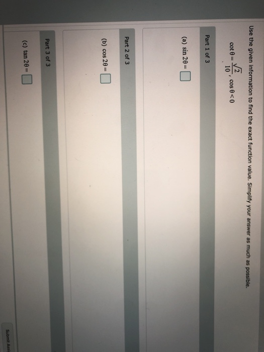 Solved Use the given information to find the exact function | Chegg.com