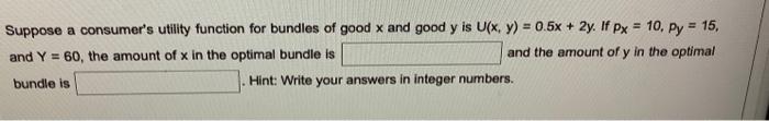 Solved Suppose a consumer's utility function for bundles of | Chegg.com