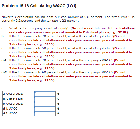 Solved Problem 16-13 ﻿Calculating WACC [LO1]Navarro | Chegg.com
