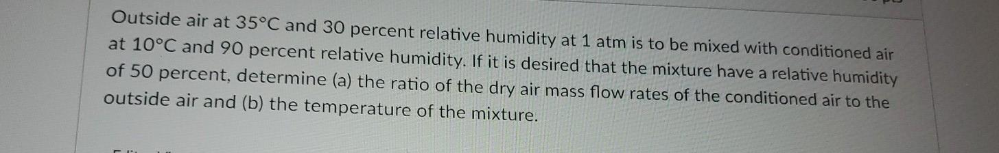 Solved Outside air at 35°C and 30 percent relative humidity | Chegg.com