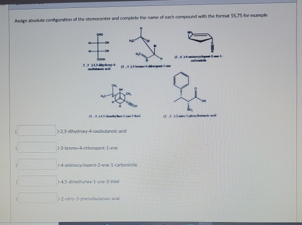 Solved Assign absolute configuration of the stereocenter and | Chegg.com