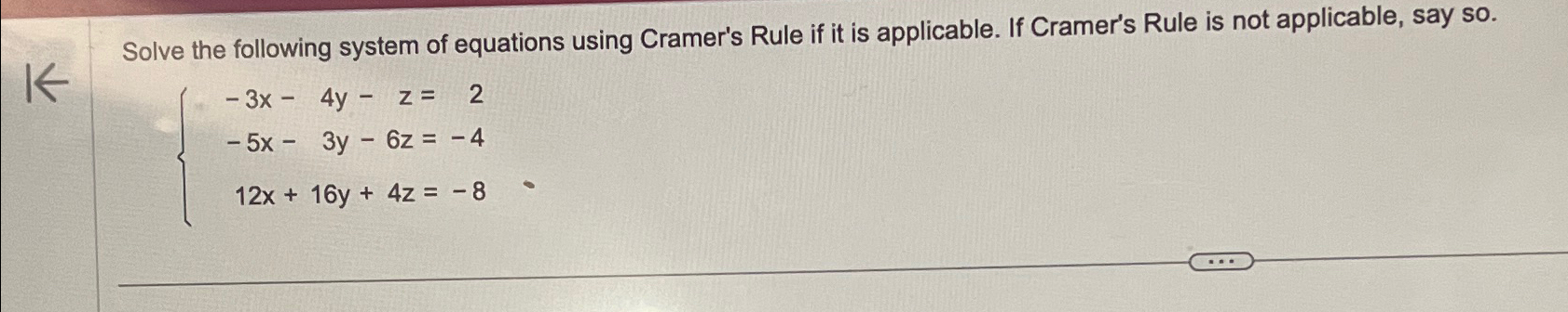 Solved Solve the following system of equations using | Chegg.com