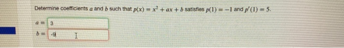 Solved Determine coefficients a and b such that p(x) = x2 + | Chegg.com