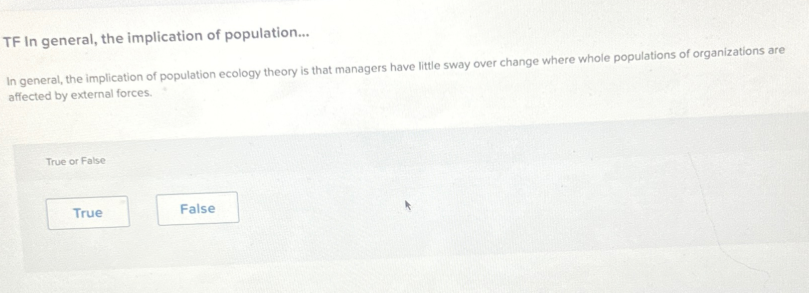 Solved TF In general, the implication of population...In | Chegg.com