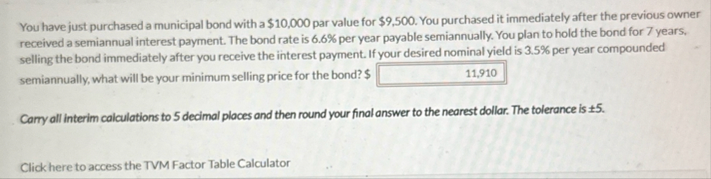 Solved You have just purchased a municipal bond with a | Chegg.com