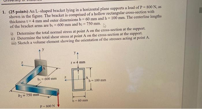 Solved 1. (25 points) An L-shaped bracket lying in a | Chegg.com