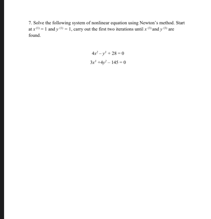 Solved 7. Solve the following system of nonlinear equation | Chegg.com