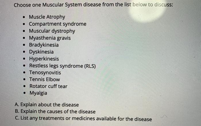 Solved Choose one Muscular System disease from the list | Chegg.com