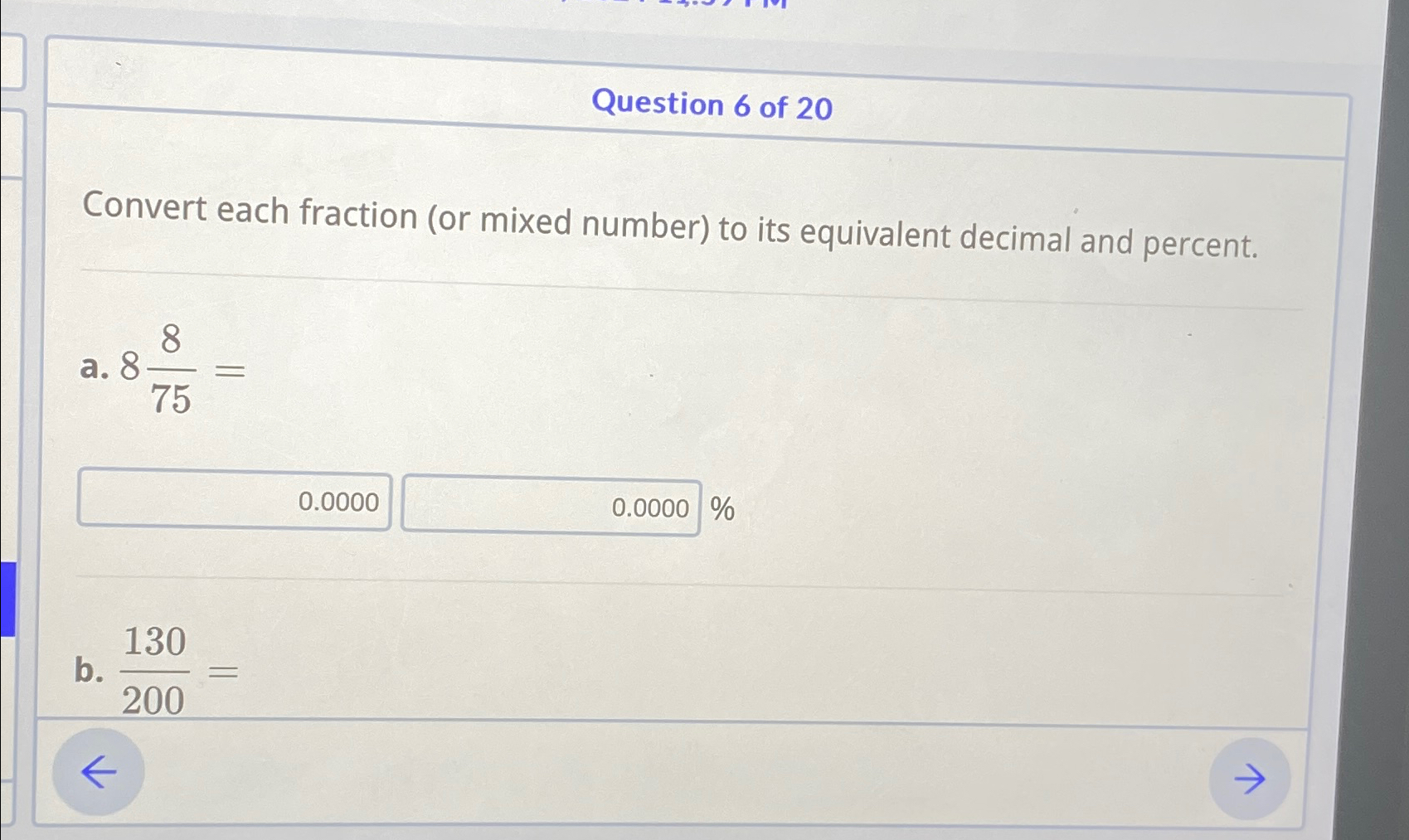 Solved Question 6 ﻿of 20Convert each fraction (or mixed | Chegg.com