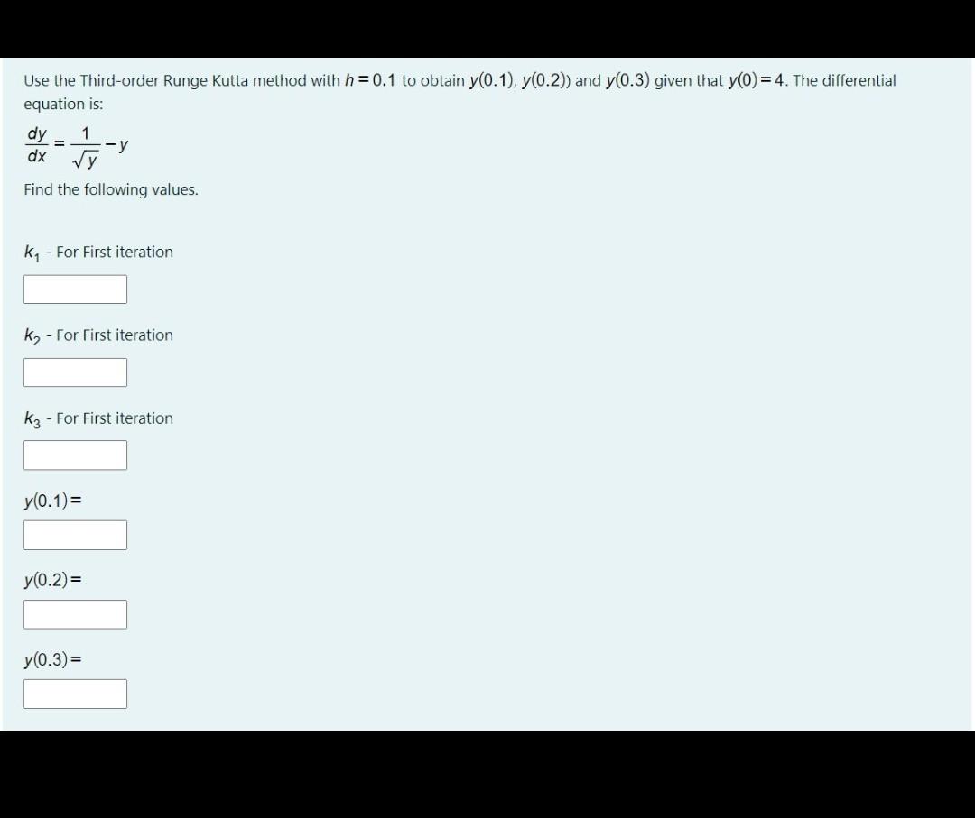 Solved Use the Third-order Runge Kutta method with h = 0.1 | Chegg.com