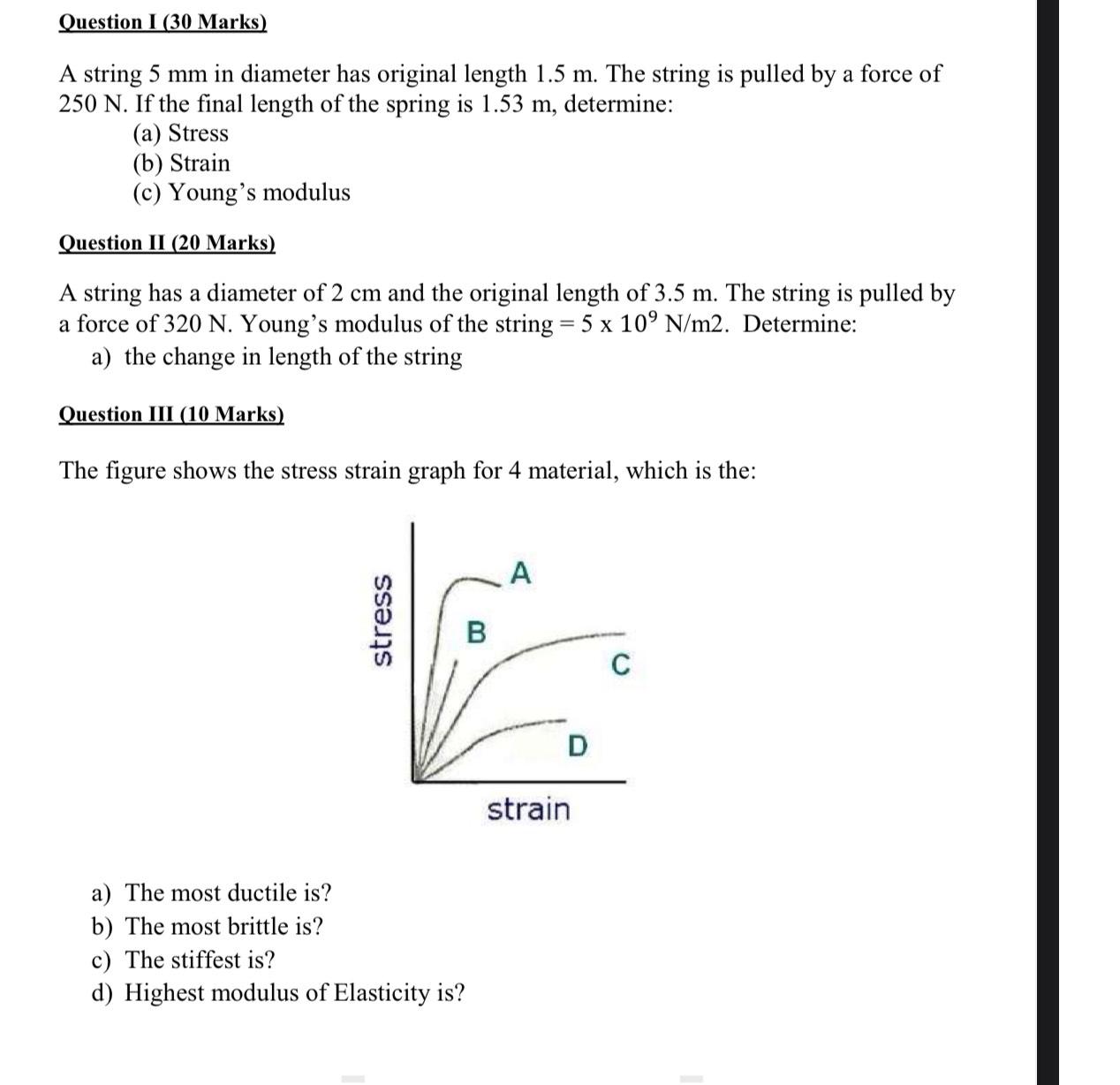 Solved Question I (30 ﻿Marks)A string 5mm ﻿in diameter has | Chegg.com