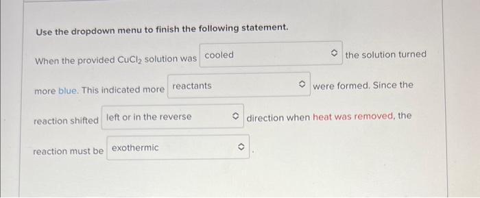 Use the dropdown menu to finish the following | Chegg.com