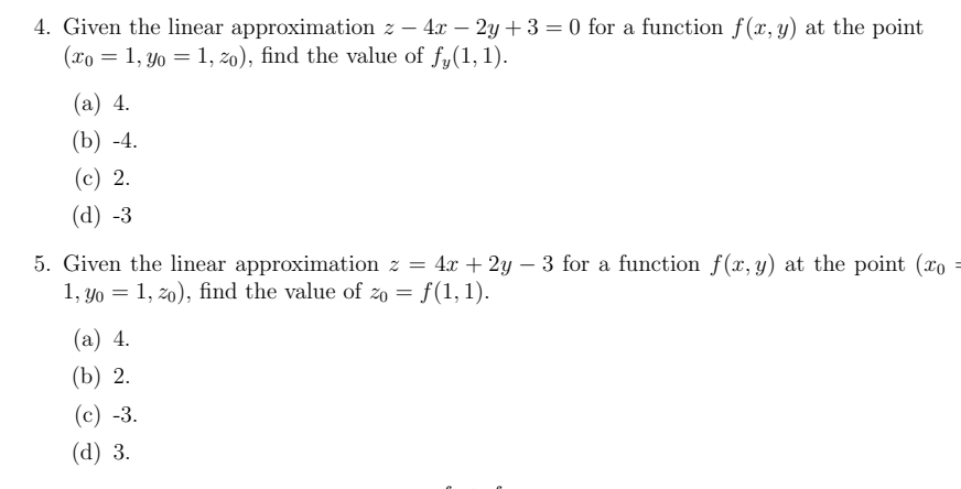 Solved Given the linear approximation z-4x-2y+3=0 ﻿for a | Chegg.com