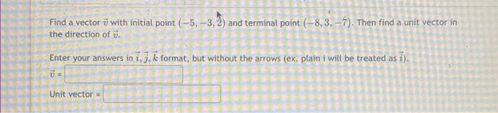 Solved Find a vector \\( \\vec{v} \\) with initial point \\( | Chegg.com