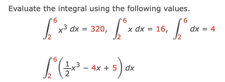 Solved Evaluate the integral using the following | Chegg.com