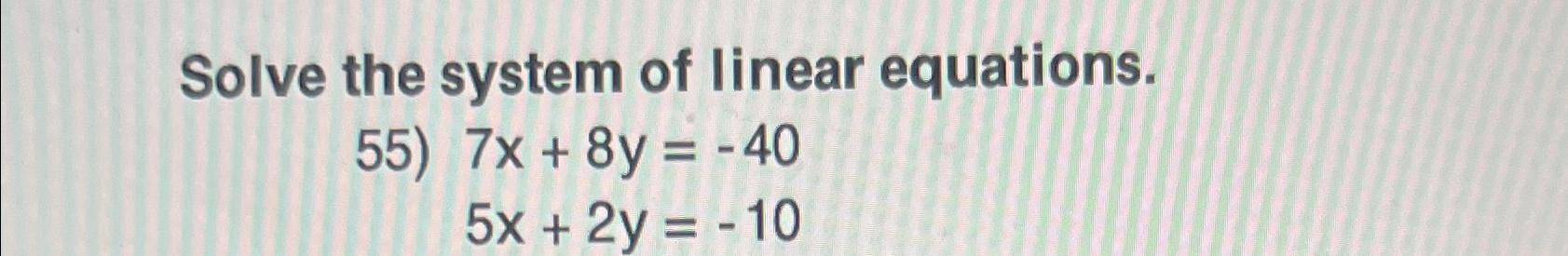 Solved Solve the system of linear equations. | Chegg.com