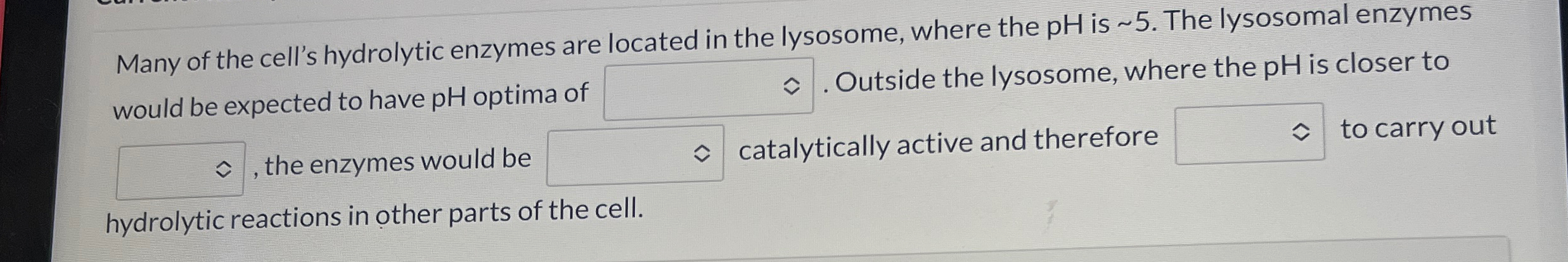 Solved Many of the cell's hydrolytic enzymes are located in | Chegg.com