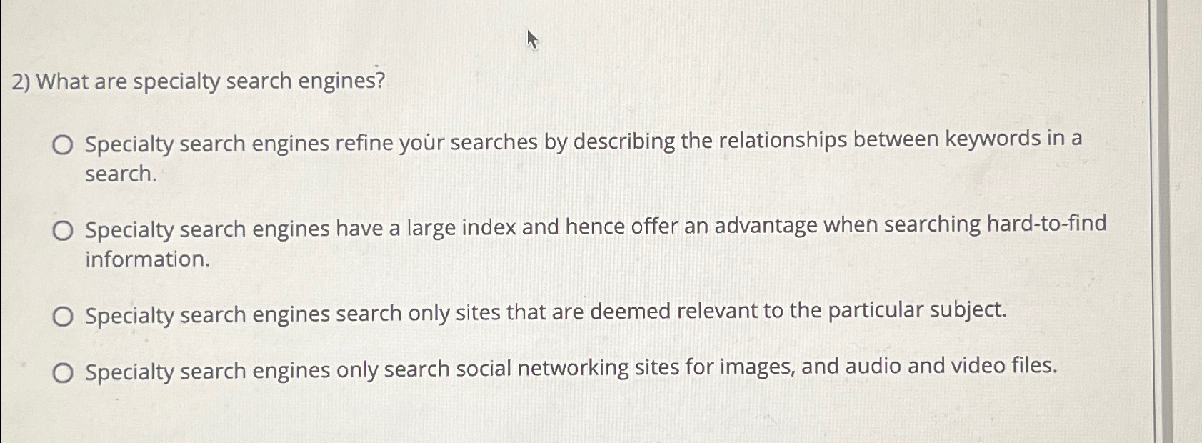 What are specialty search engines?Specialty search | Chegg.com