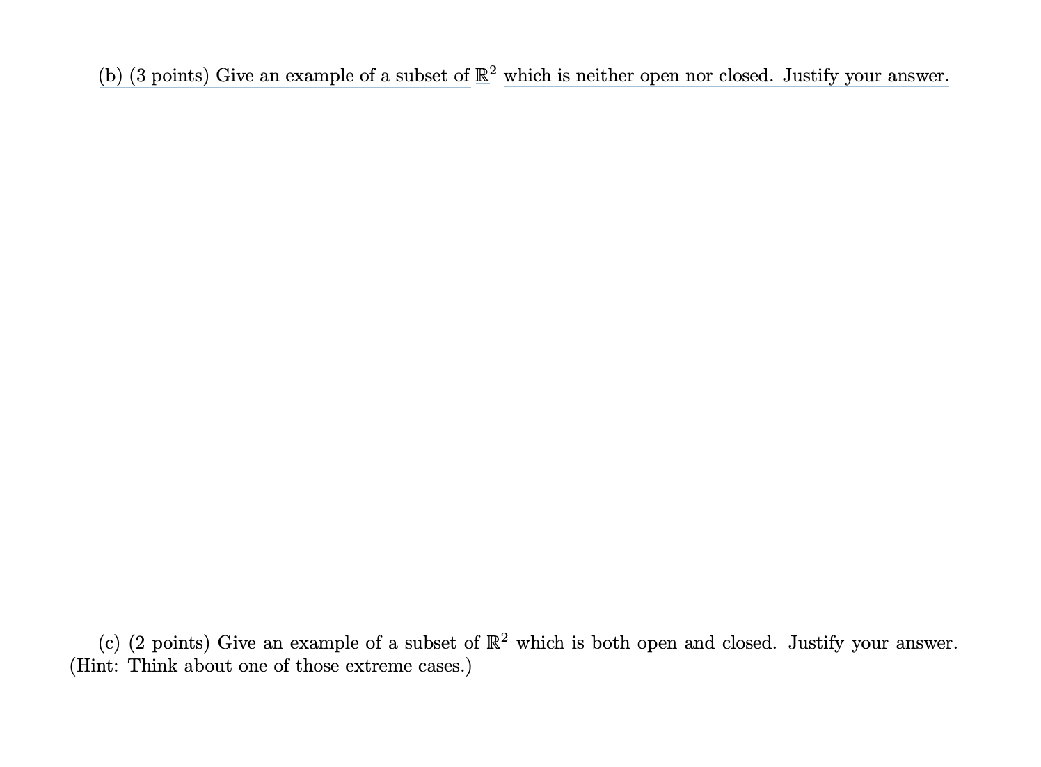 Solved (b) (3 ﻿points) ﻿Give an example of a subset of R2 | Chegg.com