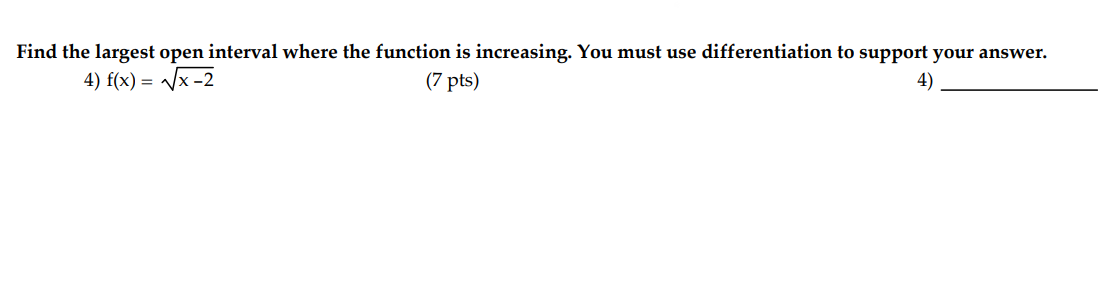 Solved Find the largest open interval where the function is | Chegg.com