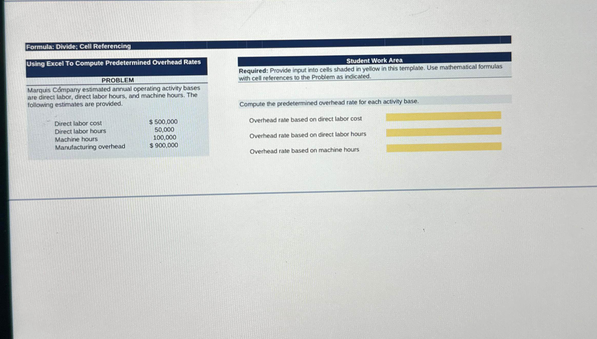 Solved Formula: Divide; Cell ReferencingUsing Excel To | Chegg.com