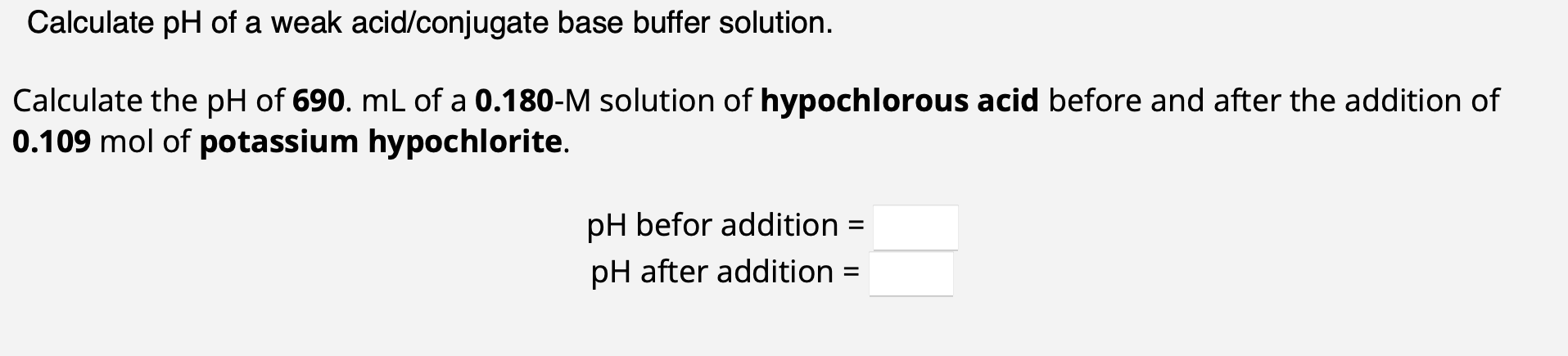 Solved Calculate pH ﻿of a weak acid/conjugate base buffer | Chegg.com