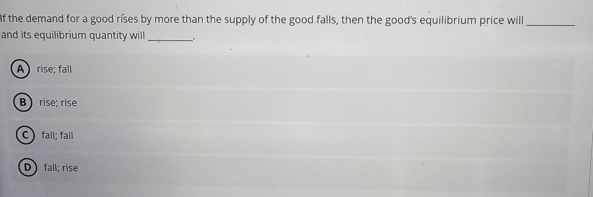 Solved If the demand for a good rises by more than the | Chegg.com