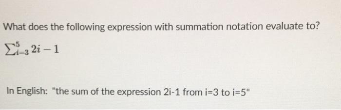 Solved What does the following expression with summation | Chegg.com