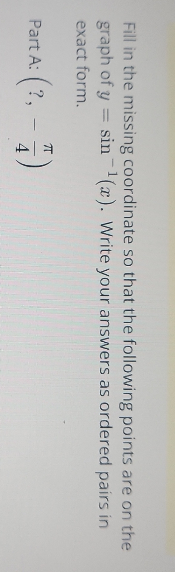 Solved Fill in the missing coordinate so that the following | Chegg.com