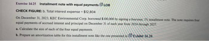 Solved Exercise 14-25 Installment note with equal payments | Chegg.com