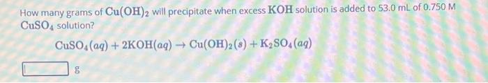 Solved How many grams of Cu(OH)2 will precipitate when | Chegg.com