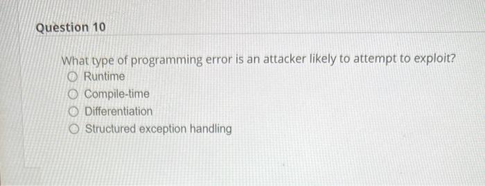 Solved What type of programming error is an attacker likely | Chegg.com