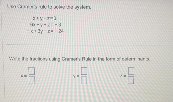 Solved Use Cramer's rule to solve the system. | Chegg.com