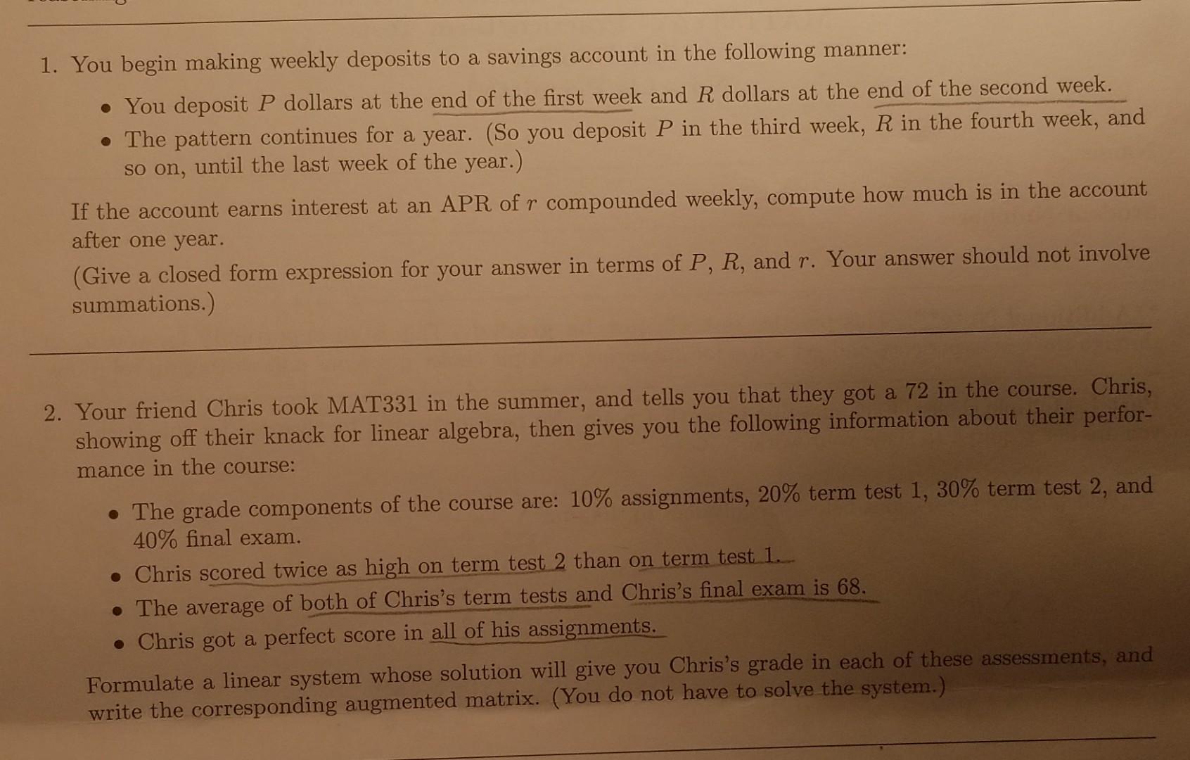Solved 1. You begin making weekly deposits to a savings | Chegg.com
