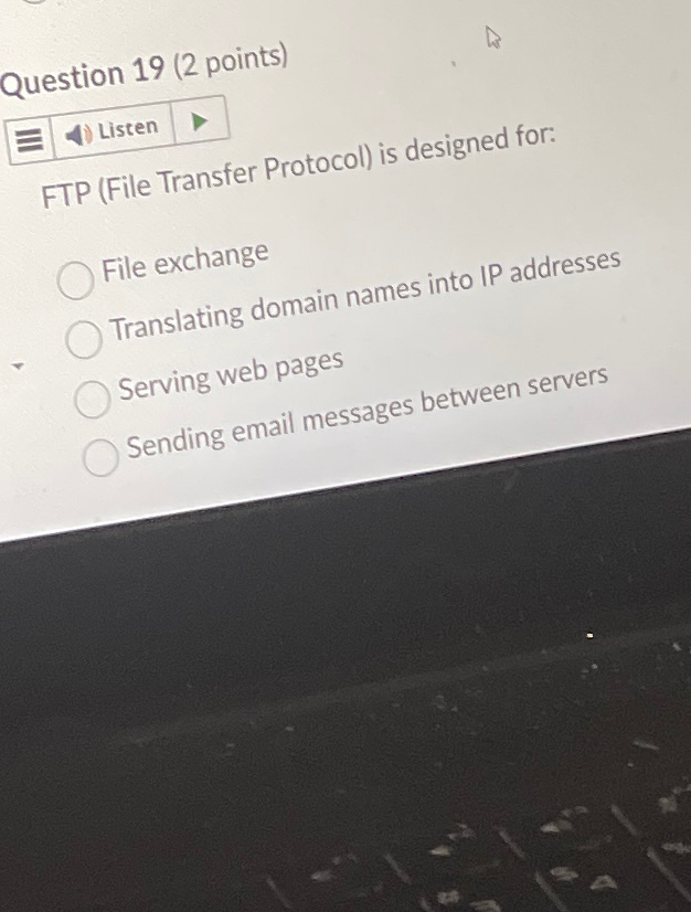 Solved Question 19 (2 ﻿points)FTP (File Transfer Protocol) | Chegg.com