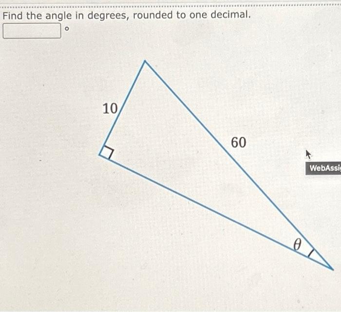 Solved Find the angle in degrees, rounded to one decimal. | Chegg.com