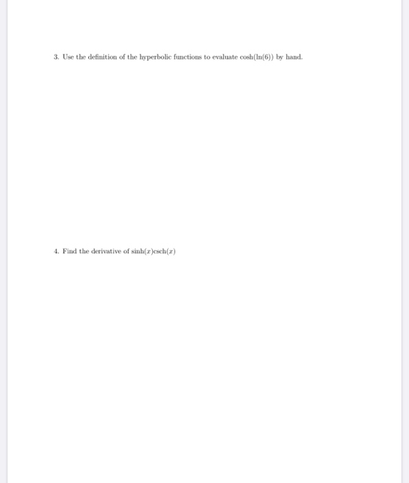 Solved 3. Use the definition of the hyperbolic functions to | Chegg.com