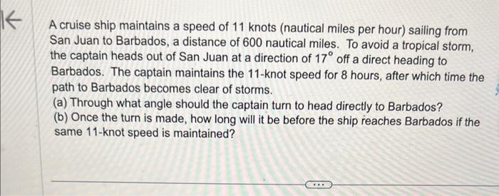 Solved A cruise ship maintains a speed of 11 knots (nautical | Chegg.com