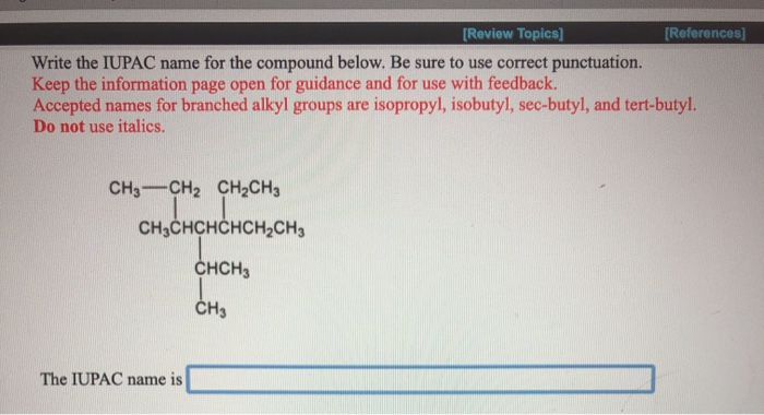 Solved [Review Topics] [References] Write the IUPAC name for | Chegg.com