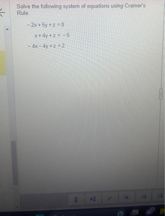 Solved Solve the following system of equations using | Chegg.com