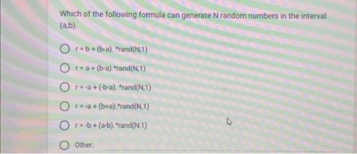 Solved Which Of The Following Formula Can Generate N Random