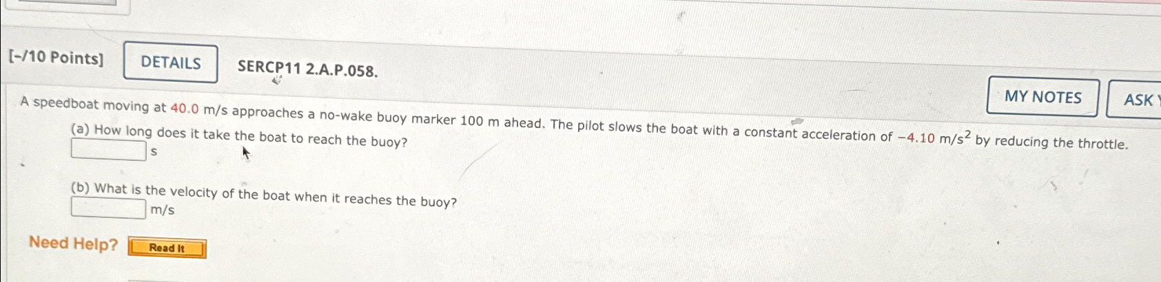 Solved A speedboat moving at 40.0ms ﻿approaches a no-wake | Chegg.com