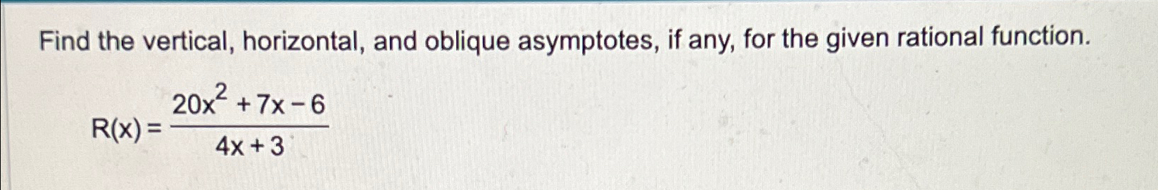 Solved Find the vertical, horizontal, and oblique | Chegg.com