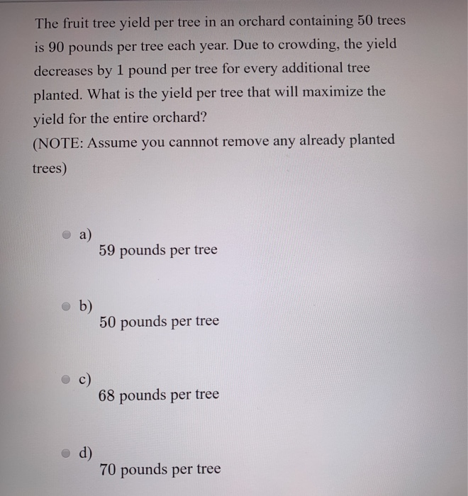 Solved The fruit tree yield per tree in an orchard | Chegg.com