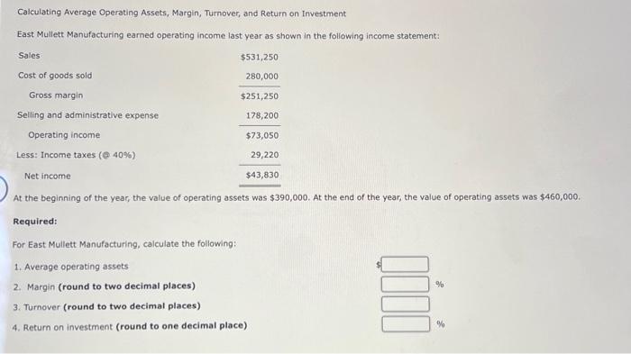 Solved Calculating Average Operating Assets, Margin, | Chegg.com