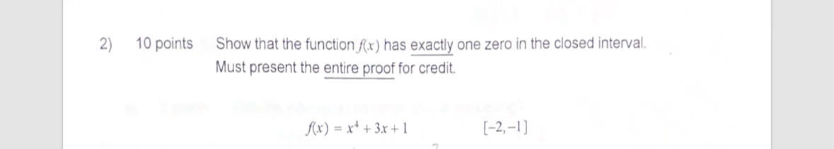 Solved 10 ﻿points Show that the function f(x) ﻿has exactly | Chegg.com