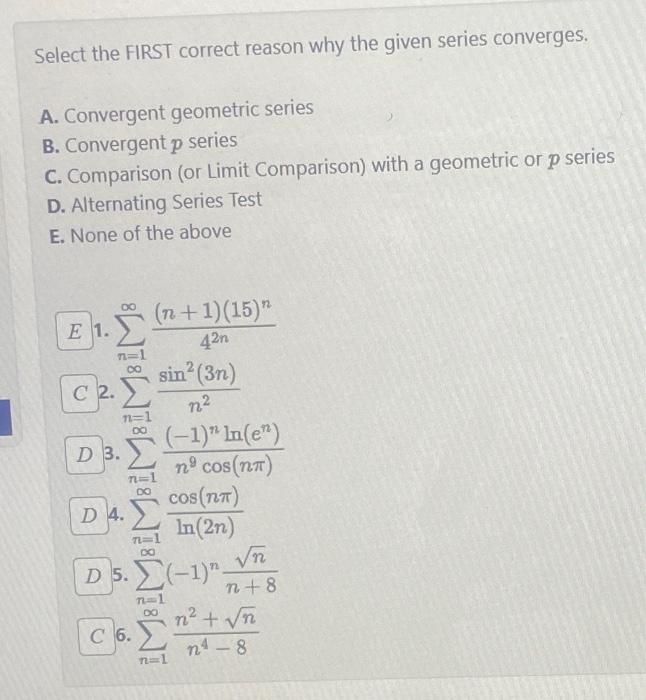 Solved Select the FIRST correct reason why the given series | Chegg.com